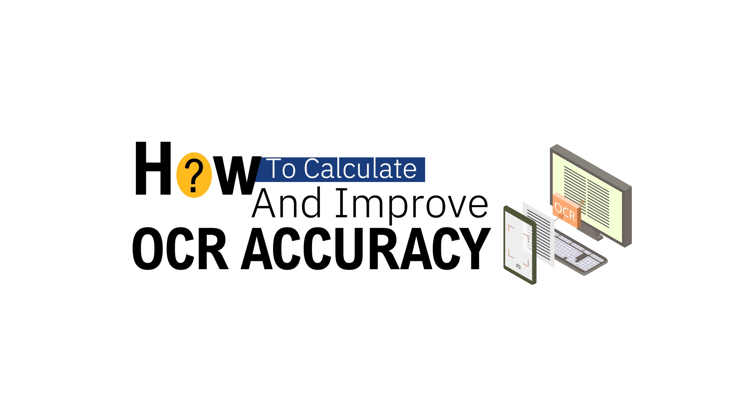 Overcoming OCR Challenges: Tips for Improved Accuracy - OCR Technology ...